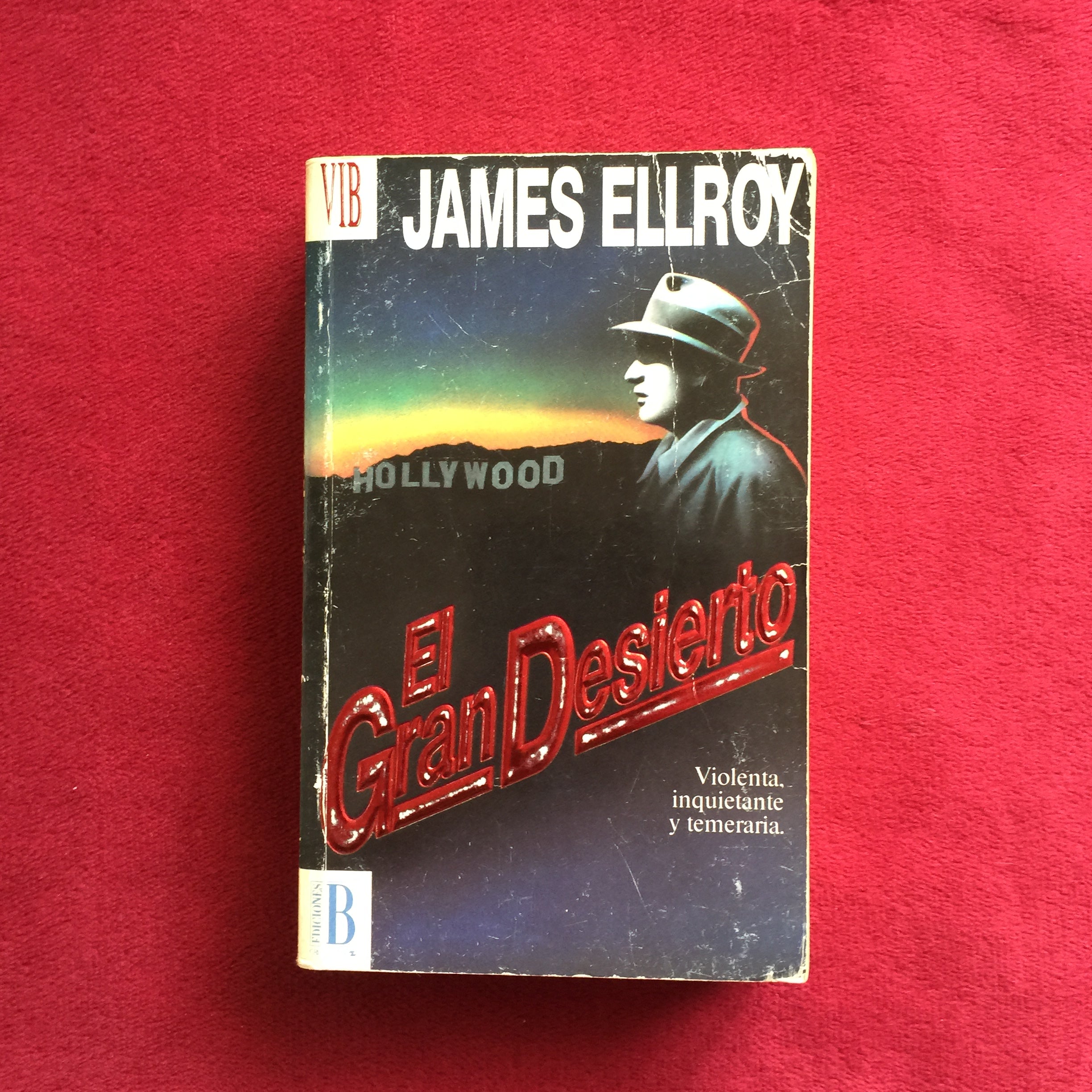 James Ellroy. El gran desierto. Libro. – formatomuertodistro
